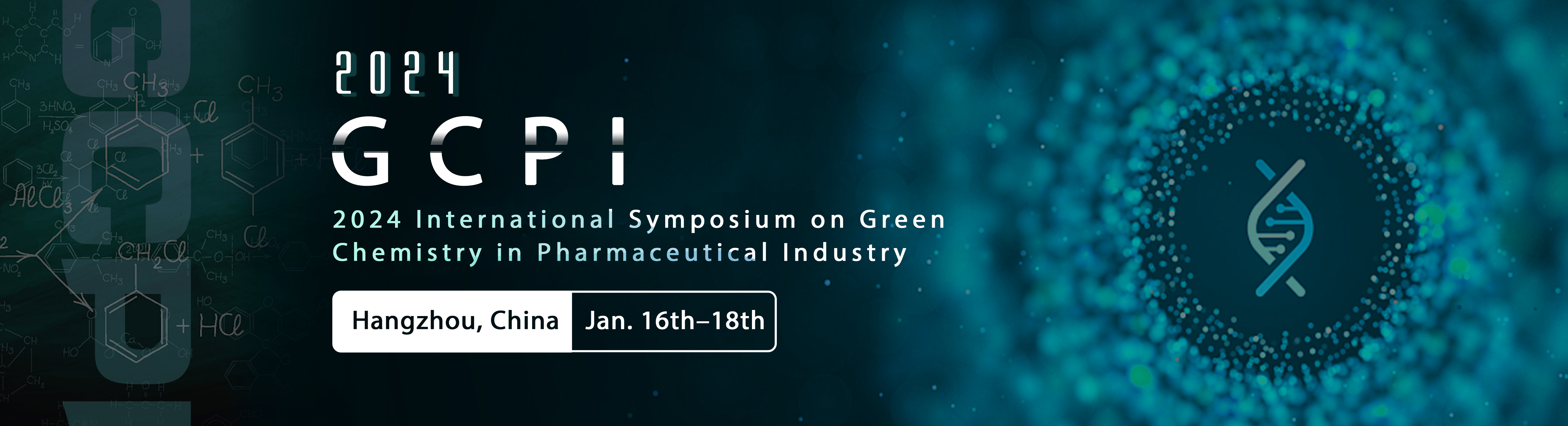 2024 International Symposium on Green Chemistry in Pharmaceutical Industry